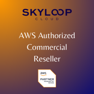 How to Find an AWS Authorized Commercial Reseller - Skyloop AI
